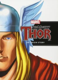 Here Is Everything You Need To Know About The Mighty Thor