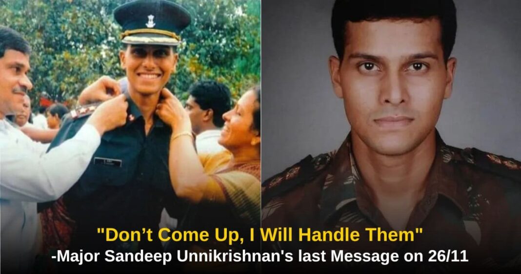 Meet Major Sandeep Unnikrishnan, The 26/11 Hero