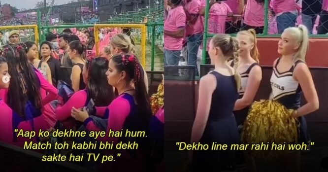 Man Eve Teases IPL Cheerleaders In The Viral Video And We Are Ashamed